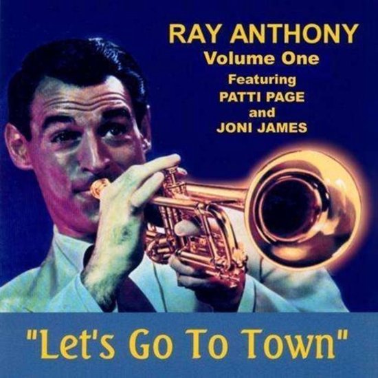 Let's Go To Town, Ray Anthony | CD (album) | Muziek | bol.com