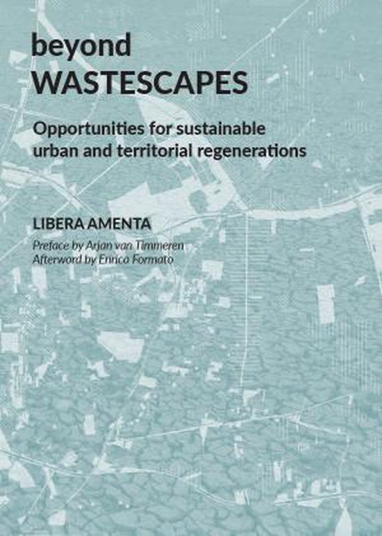 beyond wastescapes | 9789463661560 | Libera Amenta | Boeken | bol