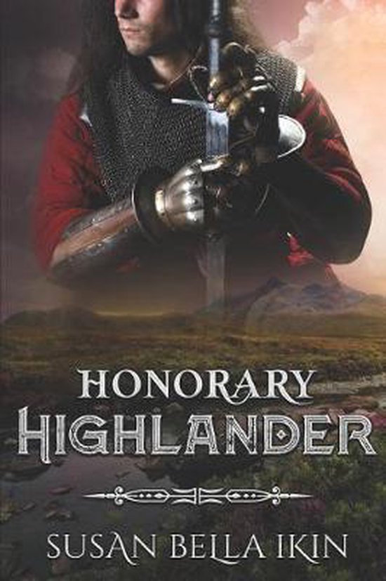 Highlanders- Honorary Highlander, Susan Bella Ikin | 9781729318966 ...