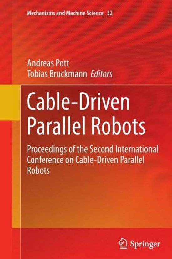 Cable-Driven Parallel Robots | 9783319382098 | Boeken | bol.com Cable-Driven Parallel Robots | 9783319382098 | Boeken | bol.com