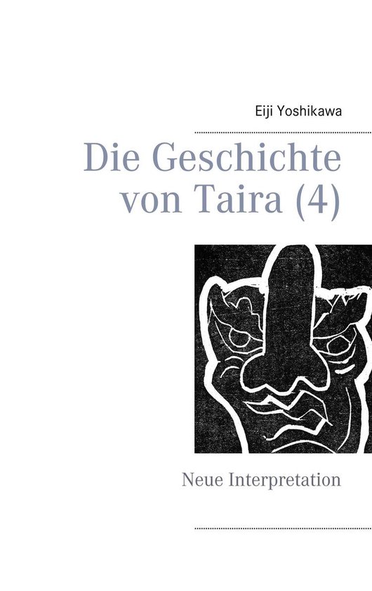 Die Geschichte von Taira 4 - Die Geschichte von Taira (4) (ebook), Eiji Yoshikawa |... | bol.com