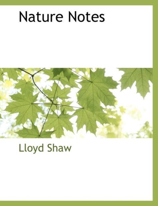 Nature Notes | 9781117869896 | Lloyd Shaw | Boeken | bol.com