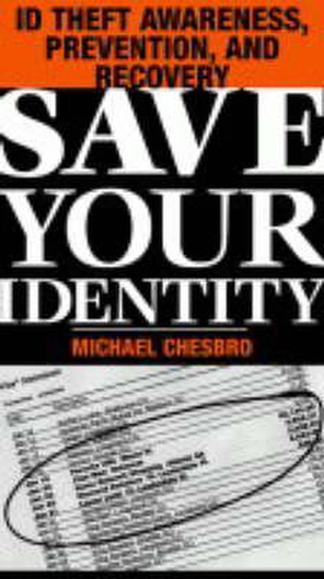 Save Your Identity, Michael Chesbro | 9781581604450 | Boeken | bol.com