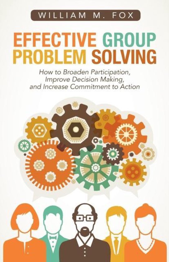 Effective Group Problem Solving | 9781489701428 | William M Fox ...