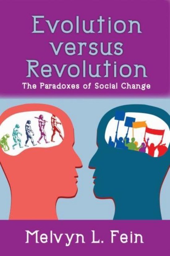 Evolution Versus Revolution | 9781412857130 | Melvyn L. Fein | Boeken | bol
