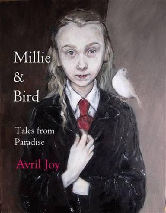 Millie and Bird, Avril Joy | 9780957503281 | Boeken | bol.com