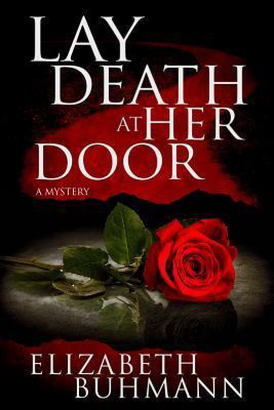 Lay Death at Her Door, Elizabeth Buhmann | 9781940215006 | Boeken | bol