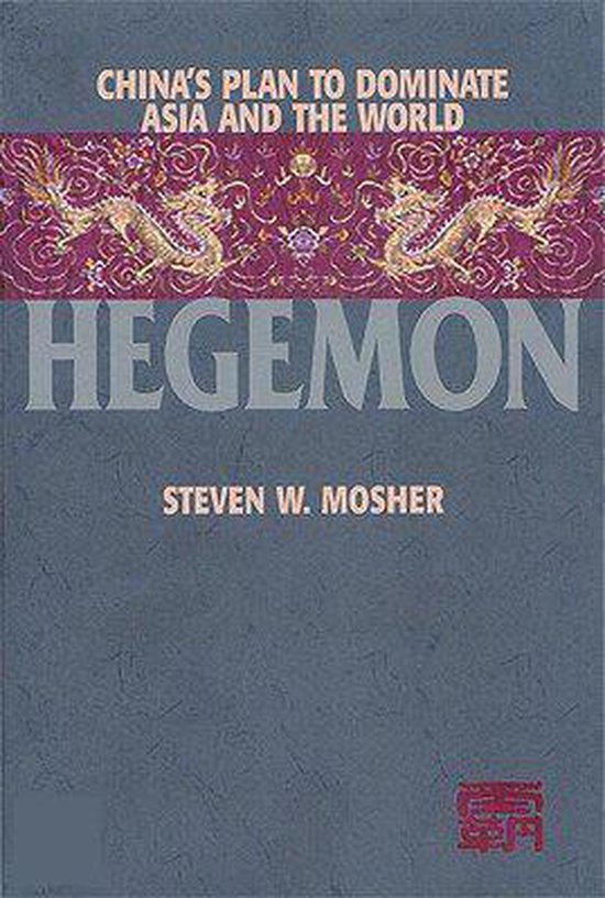 Hegemon | 9781893554085 | Steven Mosher | Boeken | bol