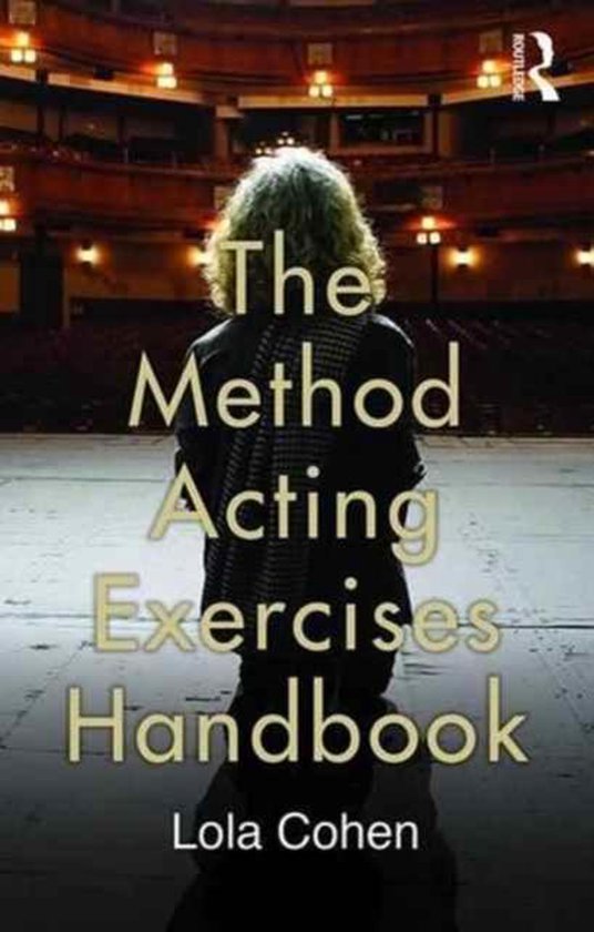 Method Acting Exercises Handbook | 9780415750059 | Lola Cohen | Boeken ...