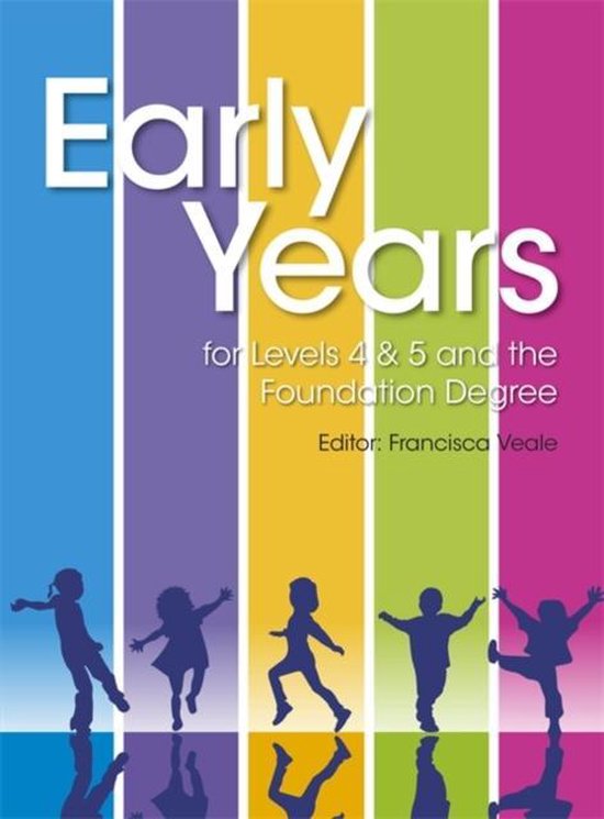 Early Years for Levels 4 & 5 and the Foundation Degree | 9781444156676 ...