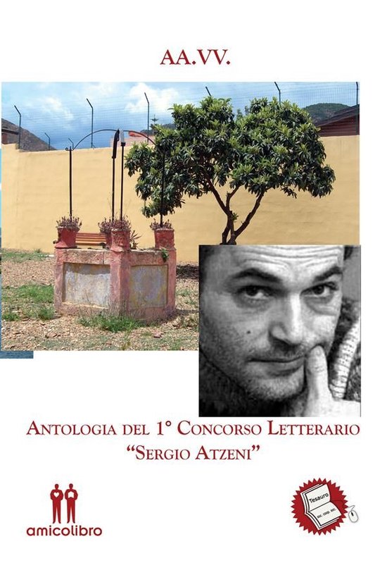 Antologia del 1° Concorso Letterario "Sergio Atzeni" (ebook), Aa.Vv ...