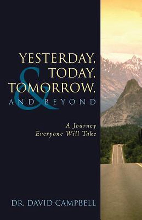 Yesterday, Today, Tomorrow, and Beyond, David Campbell | 9781598868241 ...