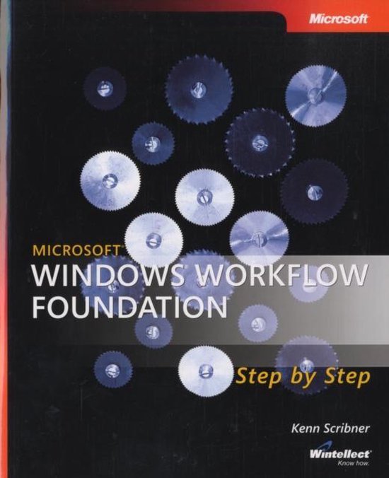 Microsoft Windows Workflow Foundation Step by Step, Scribner | 9780735623354 | Boeken | bol
