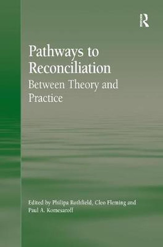 Pathways to Reconciliation | 9781138254343 | Cleo Fleming | Boeken ...