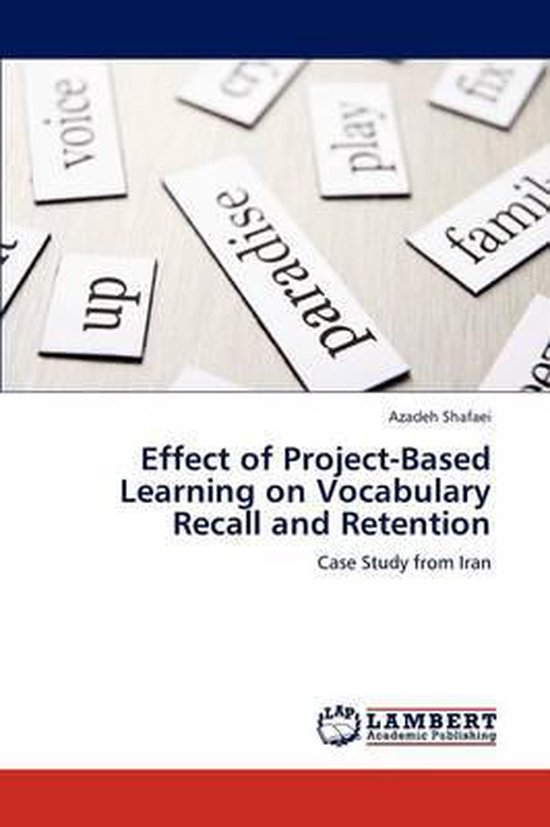 Effect of Project-Based Learning on Vocabulary Recall and Retention ...