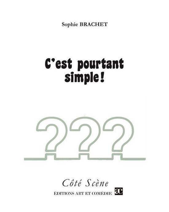 C'est pourtant simple (ebook), Sophie Brachet | 9782373931860 | Boeken ...