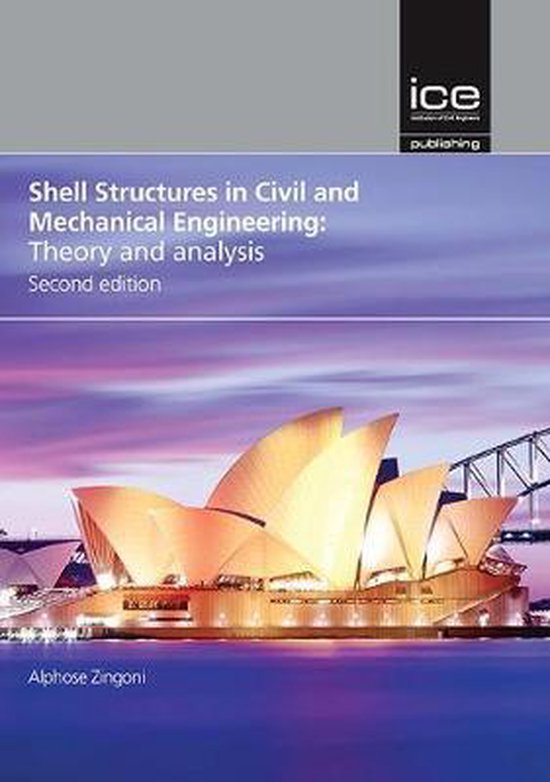 Shell Structures in Civil and Mechanical Engineering, Second edition | 9780727760289 |... | bol.com