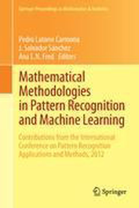 Mathematical Methodologies in Pattern Recognition and Machine Learning | 9781461450757... | bol.com