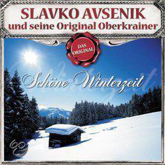 Schöne Winterzeit, Slavko Avsenik | CD (album) | Muziek | bol
