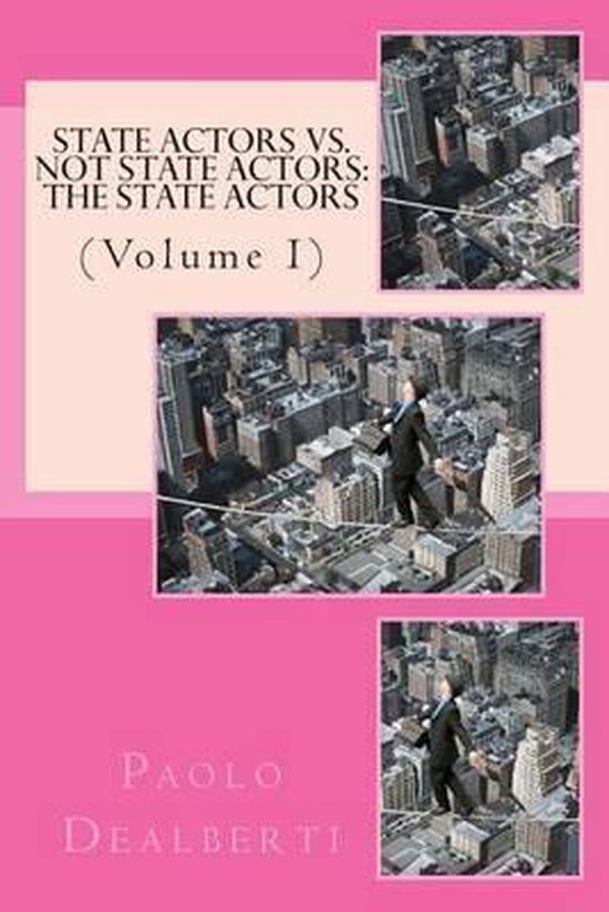 State Actors Vs. Not State Actors: The State Actors | 9781514750537 ...