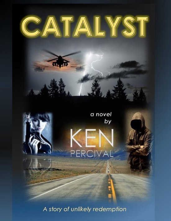 Catalyst a Novel (ebook), Ken Percival | 9780359094899 | Boeken | bol