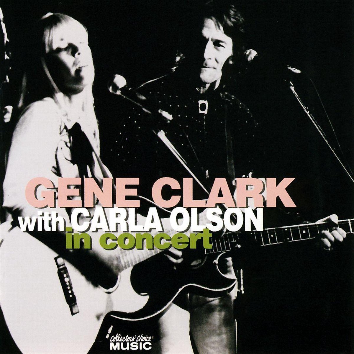 In Concert, Gene Clark with Carla Olson | CD (album) | Muziek | bol
