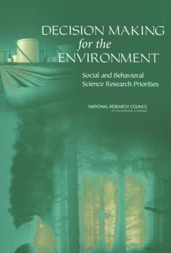 Decision Making for the Environment, Onbekend | 9780309095402 | Boeken ...