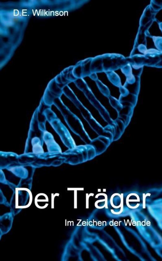 Der Trager, D E Wilkinson | 9783734771279 | Boeken | bol.com
