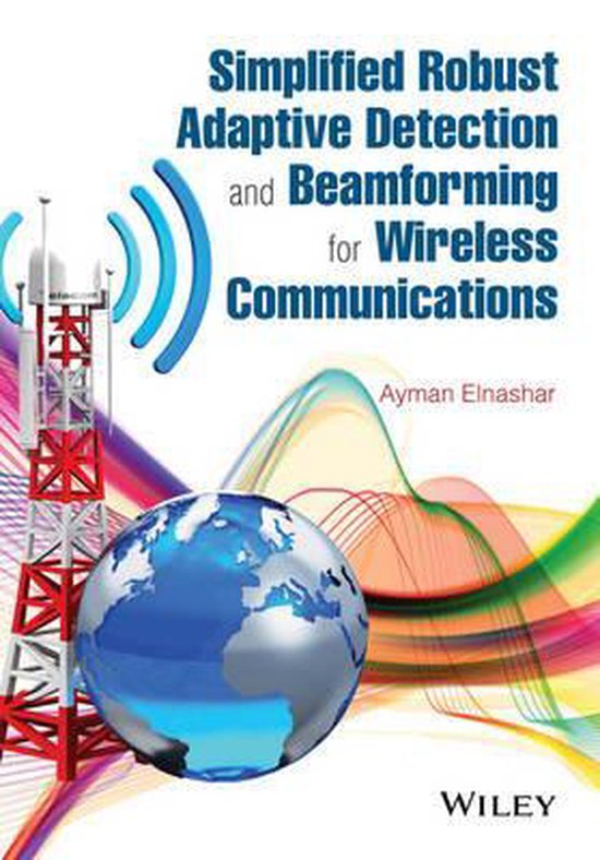 Simplified Robust Adaptive Detection and Beamforming for Wireless Communications |... | bol.com