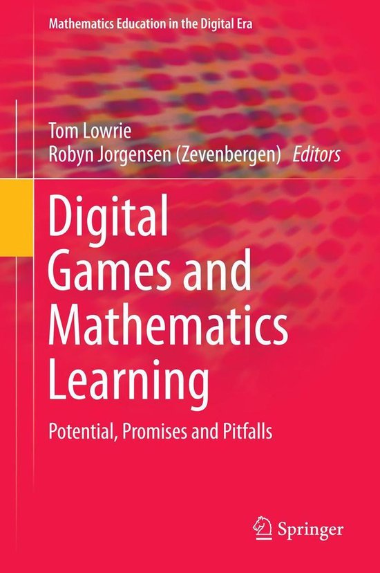 Mathematics Education in the Digital Era 4 - Digital Games and ...