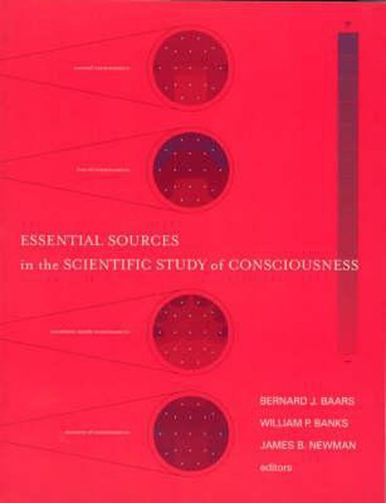 Essential Sources in the Scientific Study of Consciousness ...