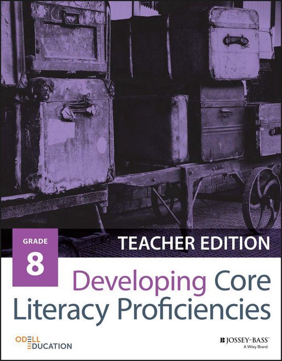 Developing Core Literacy Proficiencies, Grade 8 (ebook), Odell ...