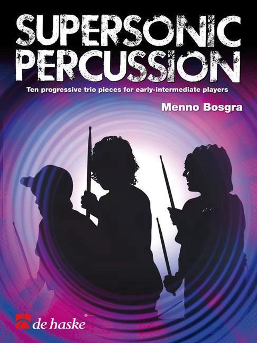 Supersonic Percussion, Menno Bosgra | 9790035222706 | Boeken | bol