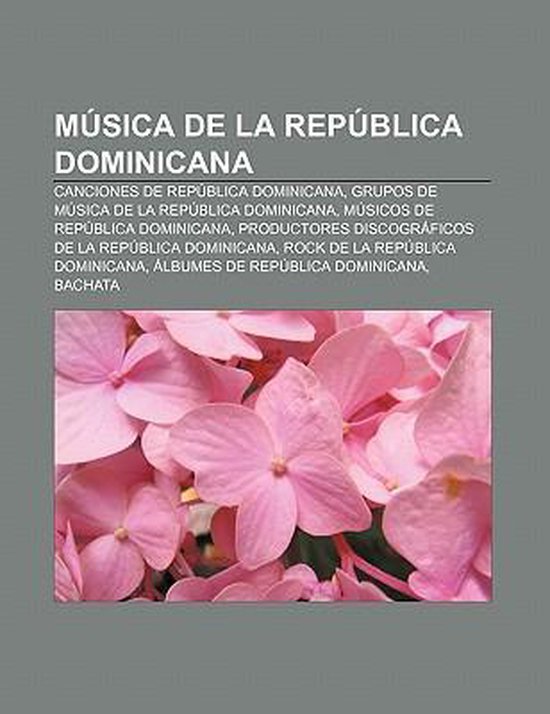 Musica de La Republica Dominicana, Source Wikipedia | 9781231420089 ...