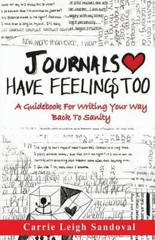 Journals Have Feelings Too | 9781490495224 | Carrie Leigh Sandoval ...