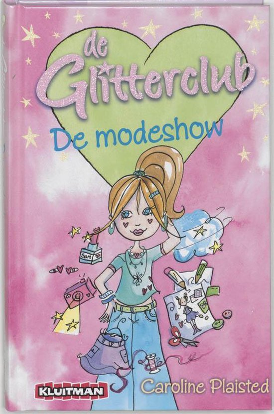 De Glitterclub. De Modeshow, Caroline Plaisted | 9789020662733 | Boeken ...