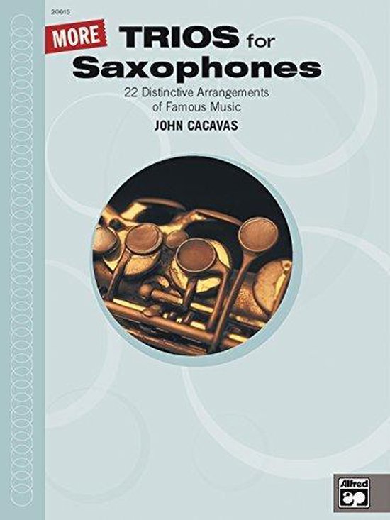 More Trios for Saxophones, John Cacavas | 9780739023310 | Boeken | bol.com