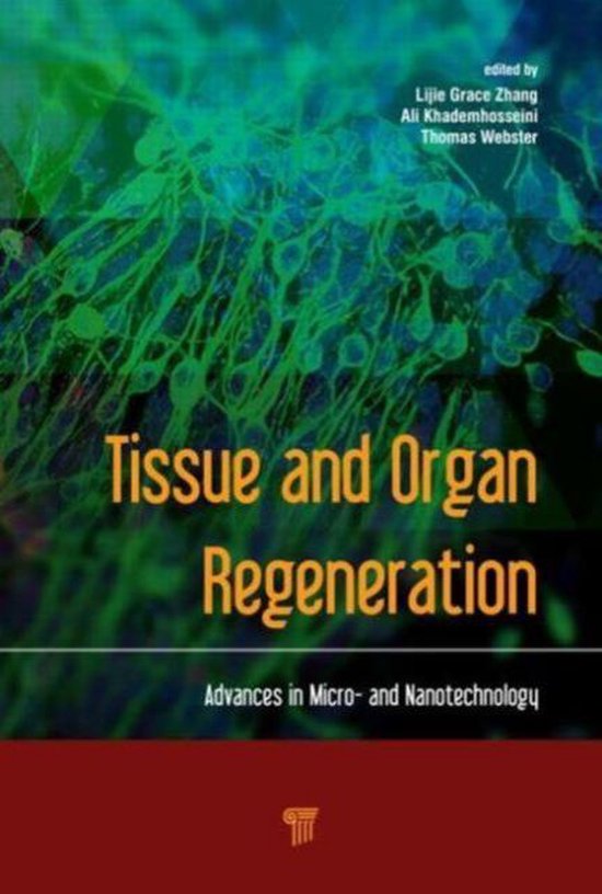 Tissue and Organ Regeneration | 9789814411677 | Boeken | bol.com