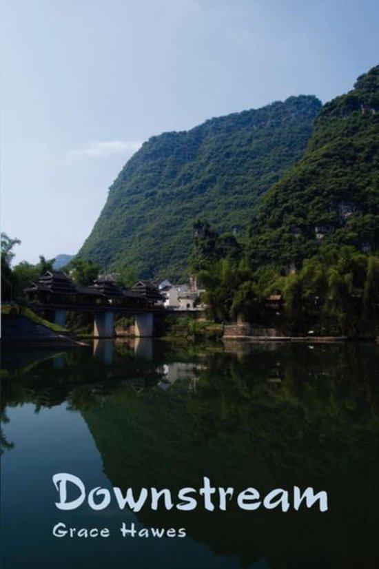 Downstream, Grace Hawes | 9781440107306 | Boeken | bol.com