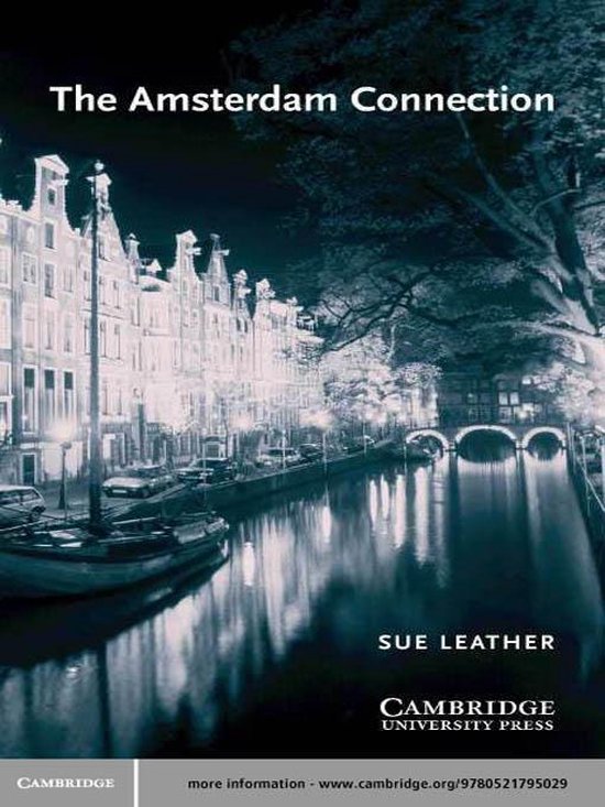 The Amsterdam Connection (ebook), Sue Leather | 9780511141515 | Boeken ...