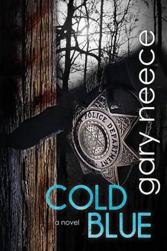 Cold Blue, Gary Neece | 9780615902289 | Boeken | bol.com