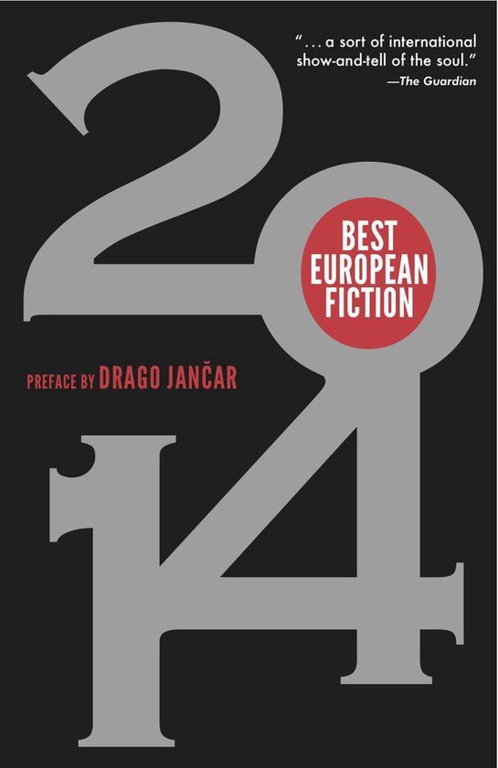 Best European Fiction 2014 (ebook), Drago Jancar | 9781564789358 ...