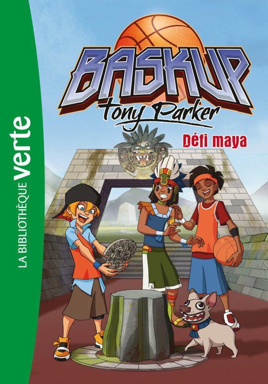 Baskup Tony Parker 07 - Défi maya (ebook), Télé Images Kids ...