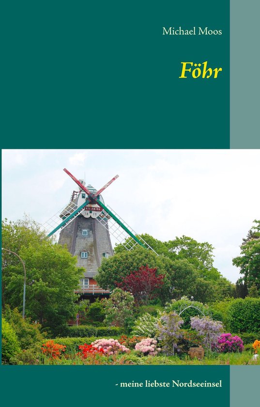 Föhr (ebook), Michael Moos | 9783748106258 | Boeken | bol.com