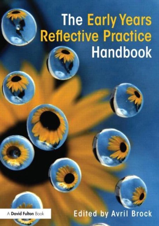 The Early Years Reflective Practice Handbook | 9780415529938 | Avril ...