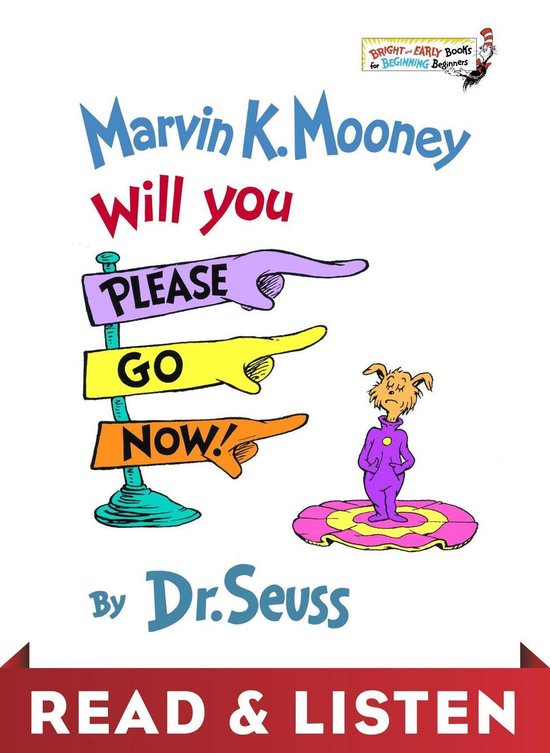 Bright & Early Books(R) - Marvin K. Mooney Will You Please Go Now! Read ...
