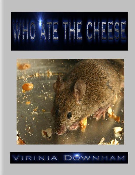 Who Ate The Cheese Ebook Virinia Downham 9781300889090 Boeken