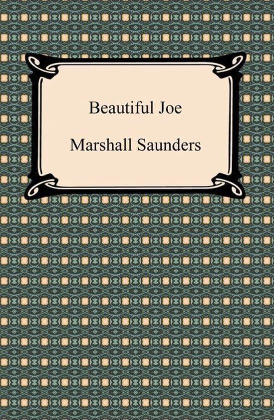 Beautiful Joe (ebook), Marshall Saunders | 9781596747227 | Boeken | bol