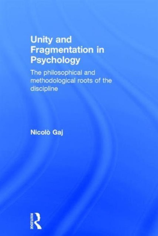 Unity and Fragmentation in Psychology | 9781138118904 | Nicolo Gaj ...