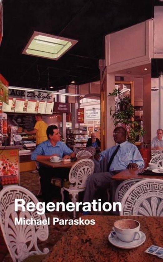 Regeneration, Michael Paraskos | 9780956580207 | Boeken | bol.com